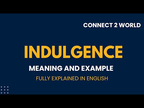 What Does indulgence Means || Meanings And Definitions With indulgence in ENGLISH