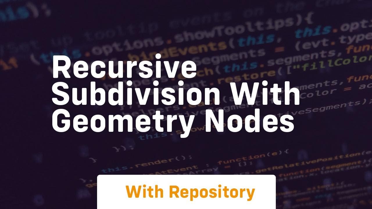 recursive subdivision with geometry nodes