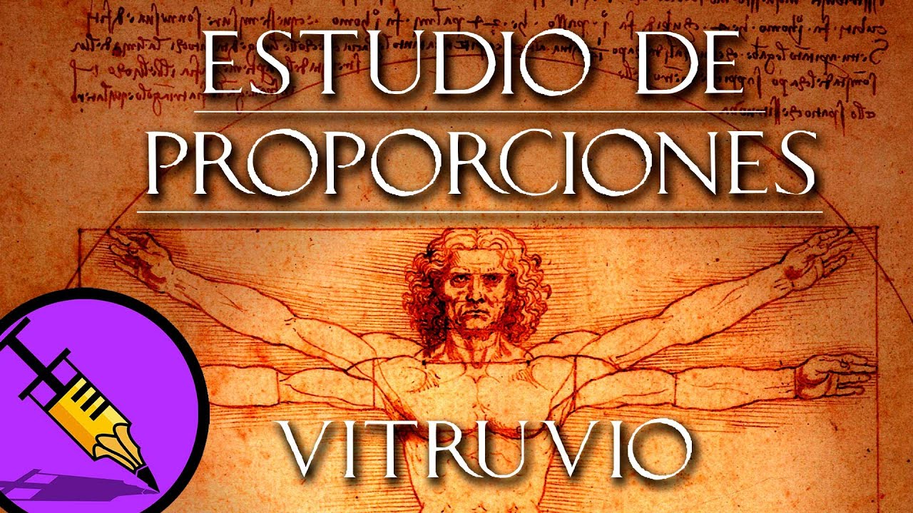 ESTUDIO DE PROPORCIÓN de la figura humana VITRUVIO