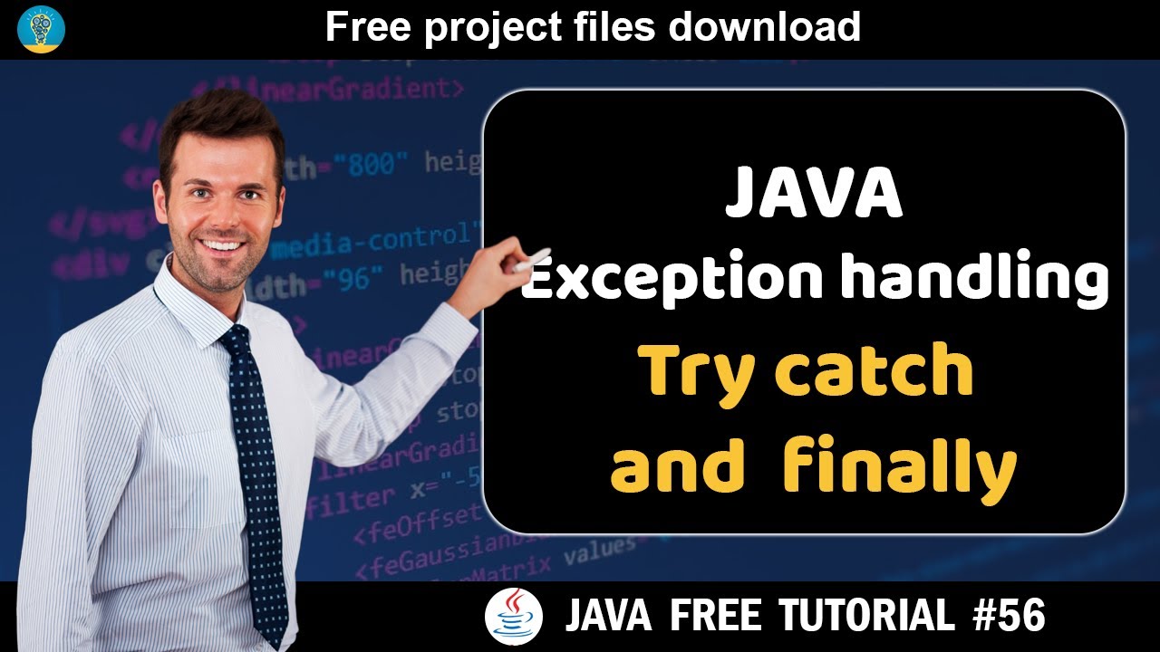 Java tutorial #56 | Exception handling - Try catch and  finally | Java course for beginners