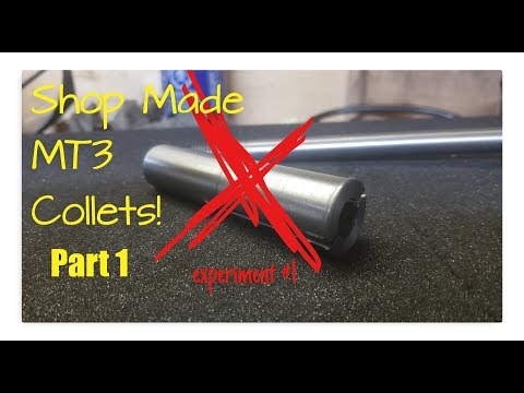 The Great Collet Experiment! Shop Made MT3 Collets Part 1