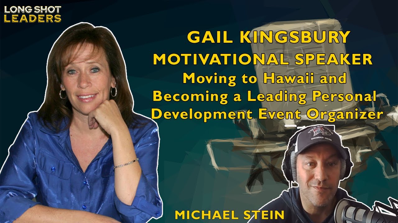 Personal development coach Gail Kingsbury talks about Tony Robbins, Wayne Dyer & their Success