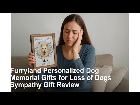 🐾 Furryland Personalized Dog Memorial Gifts for Loss of Dogs Sympathy Gift Review 🐾