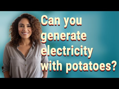 Can you generate electricity with potatoes?