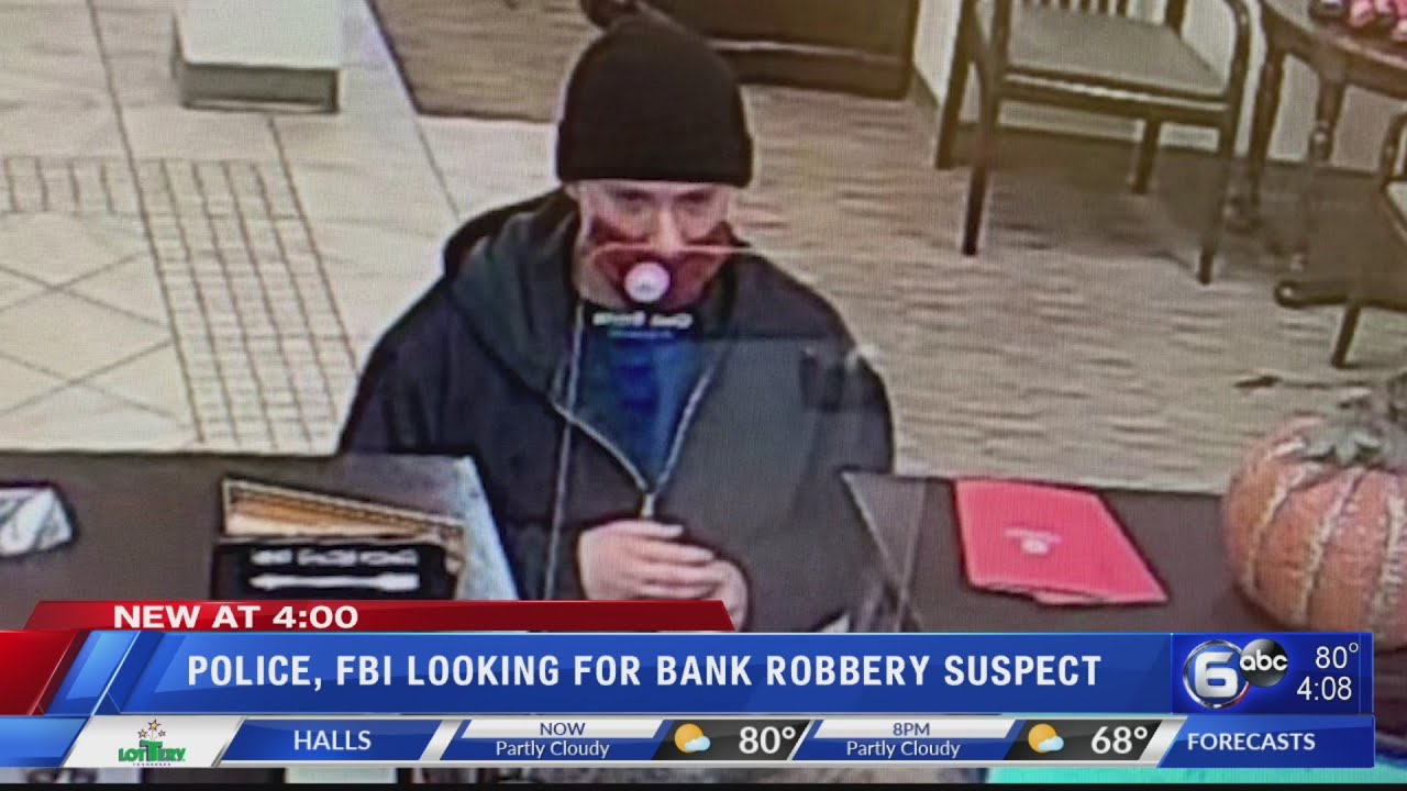Police, FBI looking for bank robbery suspect