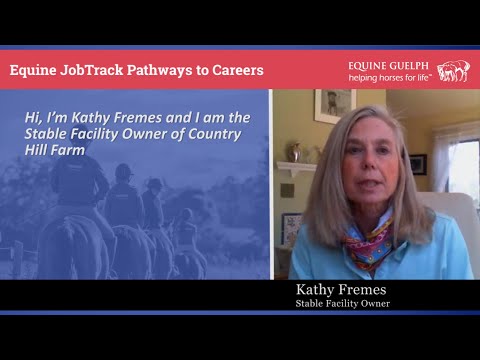 CAREERS SHOWCASE - Stable Facility Owner of Country Hill Farm - Kathy Fremes