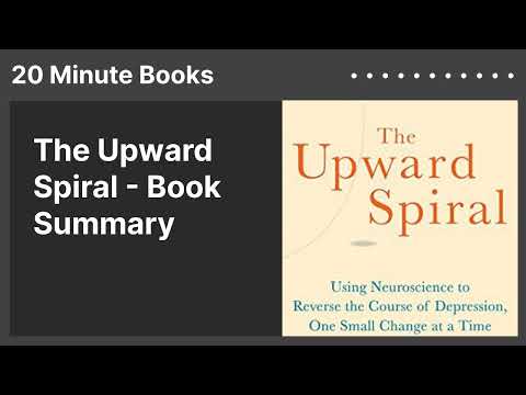 The Upward Spiral - Book Summary