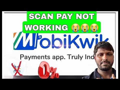 MOBIKWIK ZIP PAY LATER SCAN AND PAY NOT WORKING | MOBIKWIK | MOBIKWIK ZIP PAY LATER | 😭😭😭