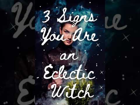 3 Signs You’re An Eclectic Witch