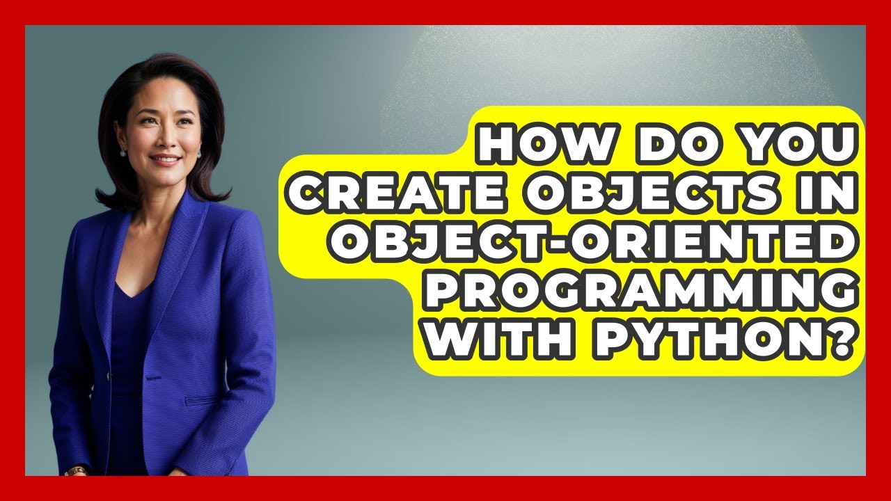 How Do You Create Objects in Object-Oriented Programming with Python? | Python Code School News