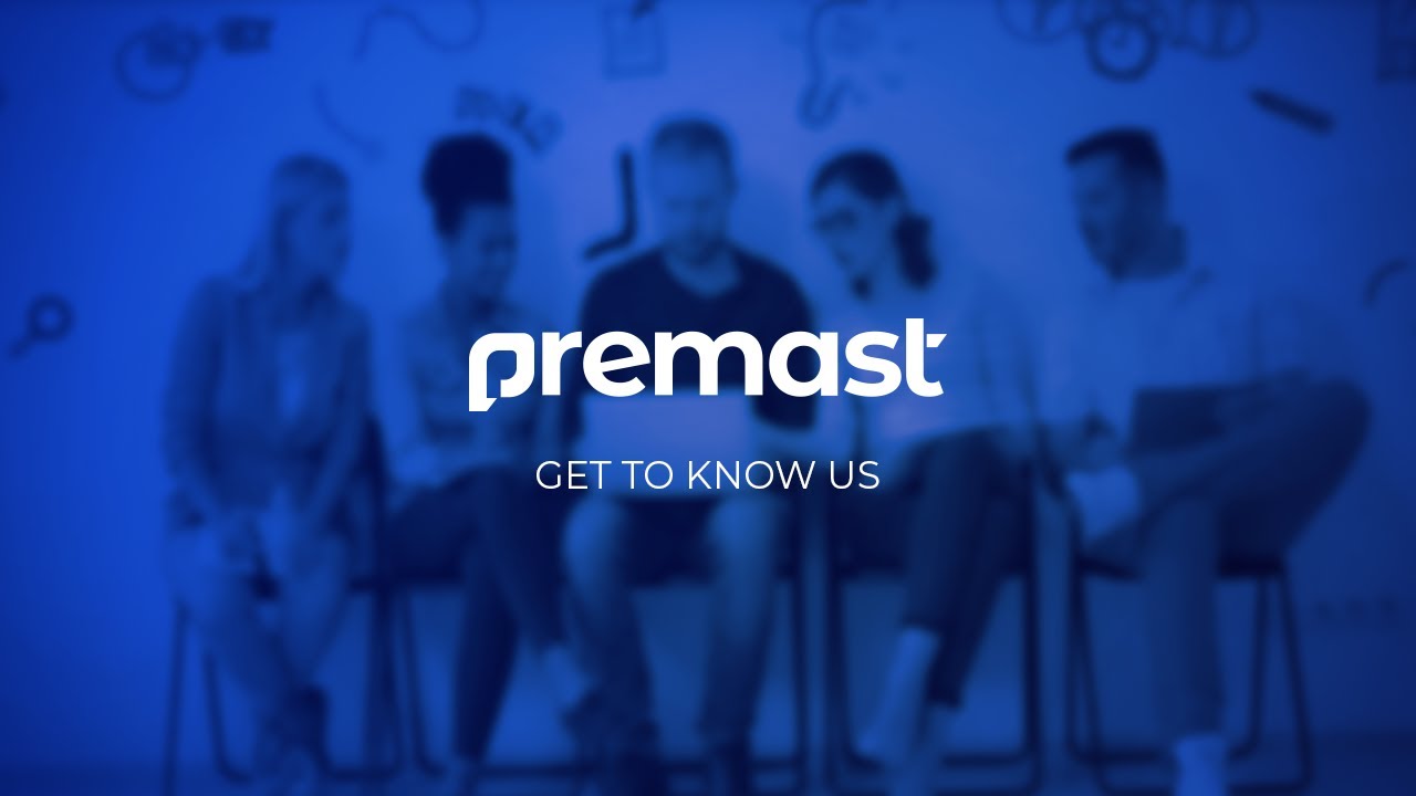 Premast Introduction