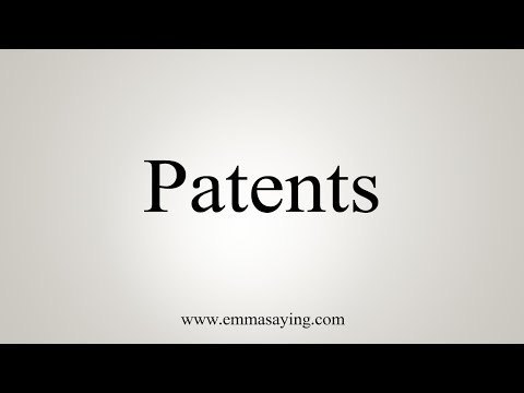 How To Say Patents