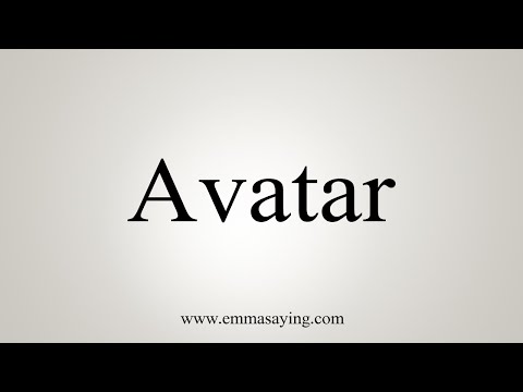 How To Say Avatar