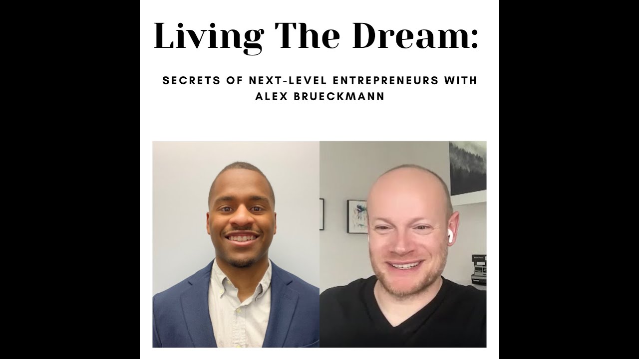 Secrets of Next-Level Entrepreneurs with Alex Brueckmann