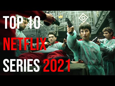 Top 10 Best NETFLIX Series to Watch Now! 2021