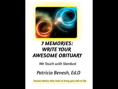 7 Memories: How to Write Your Awesome Obituary