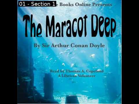 The Maracot Deep by Sir Arthur Conan Doyle read by Thomas A. Copeland | Full Audio Book