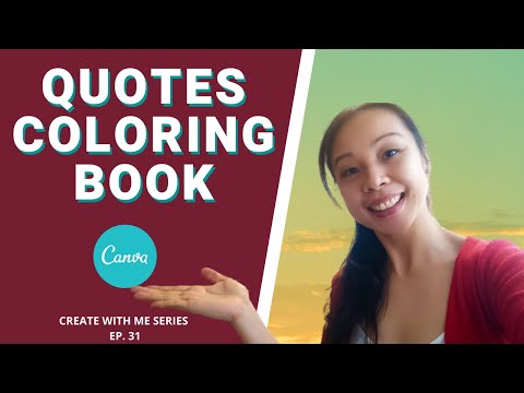 CREATE WITH ME | Easy How To Create Quotes Coloring Book On Canva | Tutorial For Beginners