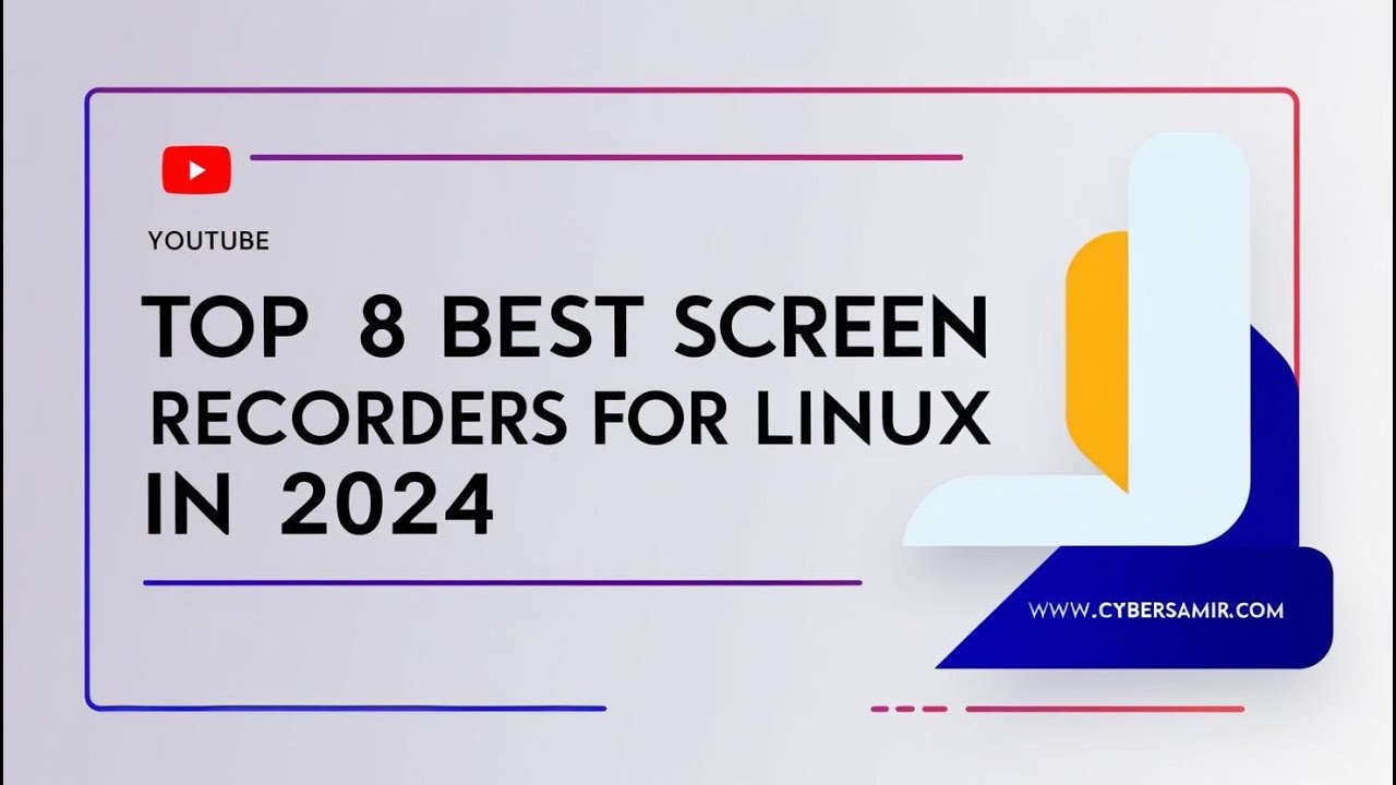Top 8 Best Screen Recorders for Linux in 2024