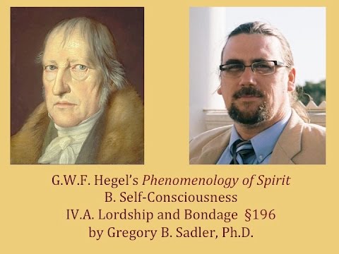Half Hour Hegel: The Complete Phenomenology of Spirit (Lordship and Bondage, sec. 196)