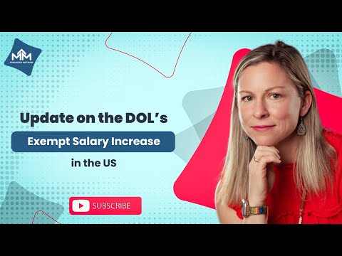Update on the US DOL’s Exempt Salary Increase