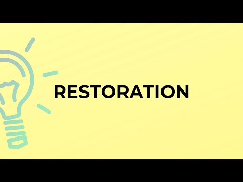What is the meaning of the word RESTORATION?