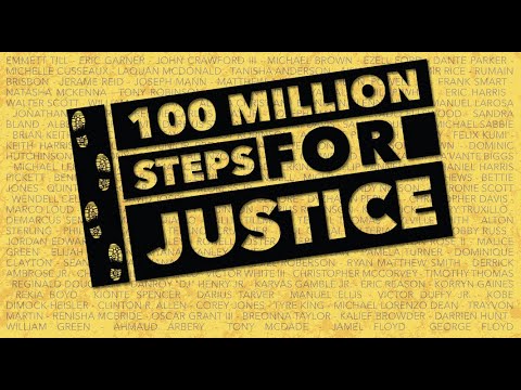 100 Million Steps for Justice