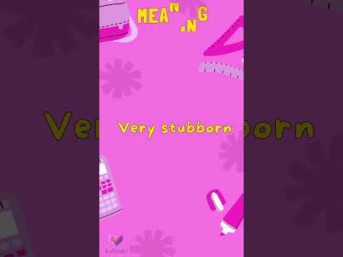 As stubborn as a mule IDIOMS A