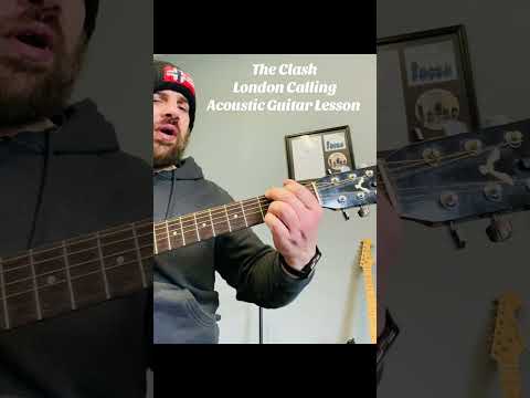 The Clash London Calling-Acoustic Guitar Lesson