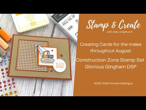 #168 - Easy Male Card with Stampin' Up! Construction Zone Stamp Set