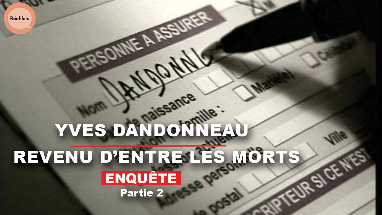 Documentaire | Affaire Dandonneau: Assurance sur la mort | Partie 2