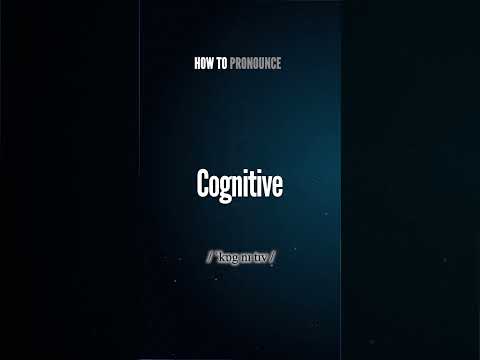 Cognitive Pronunciation | How to Pronounce (say) Cognitive CORRECTLY #shorts #shortsfeed
