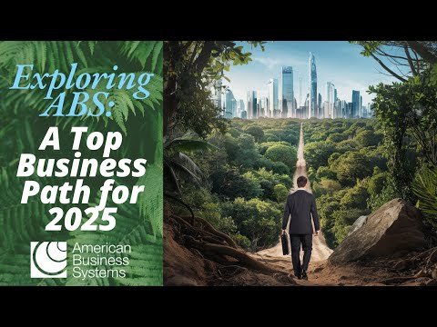 Exploring ABS: A Top Business Path for 2025