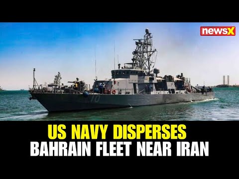 Israel-Iran War: US Navy Disperses Bahrain Fleet Amid Rising Israel-Iran Tensions in Middle East