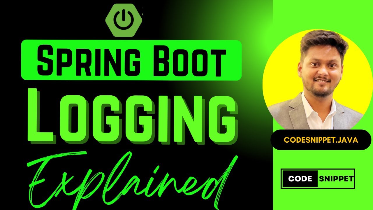 Master Spring Boot Logging | Configuration, Log Levels, Best Practices