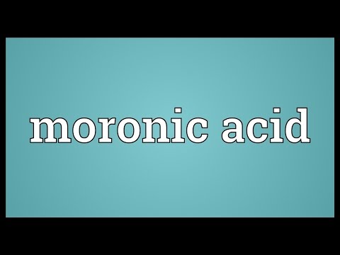Moronic acid Meaning
