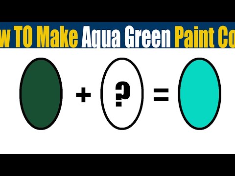 How To Make Aqua Green Color - What Color Mixing To Make Aqua Green