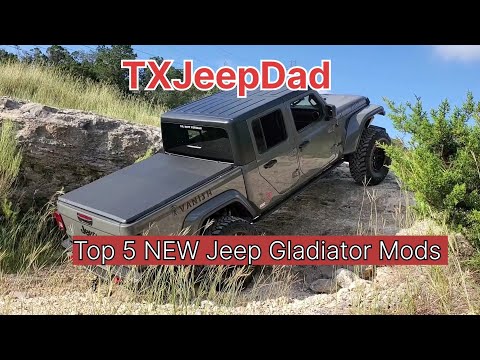Top 5 Must Have Mods for your NEW Jeep Gladiator