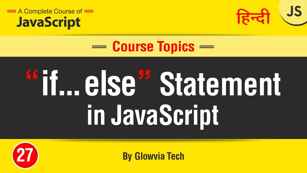 If else Statement in JavaScript | if()... else()... statement | Tutorial in Hindi / Urdu