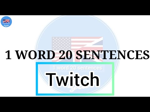 Twitch meaning and 20 Sentences|@1Word20Sentence
