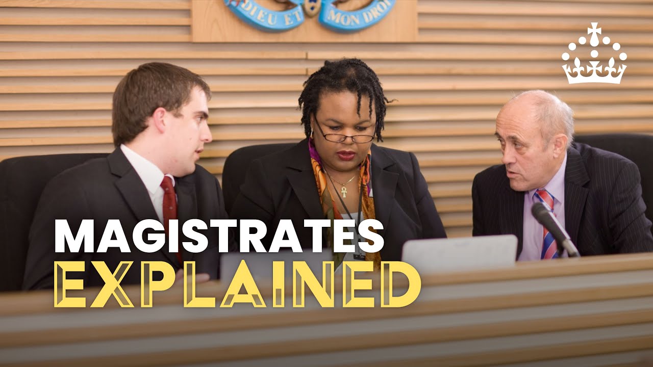 What is a magistrate? | Justice Explained
