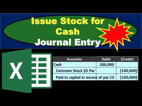 Issuing Stock for Cash - How to record the journal entry for the issuing of common stock for cash