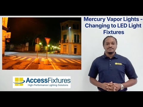 Mercury Vapor Lights - Changing to LED Light Fixtures