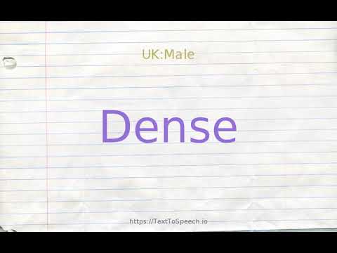 How to pronounce dense