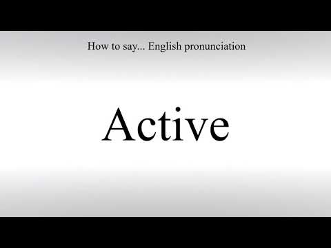 How To Pronounce Active - How To Say: American pronunciation