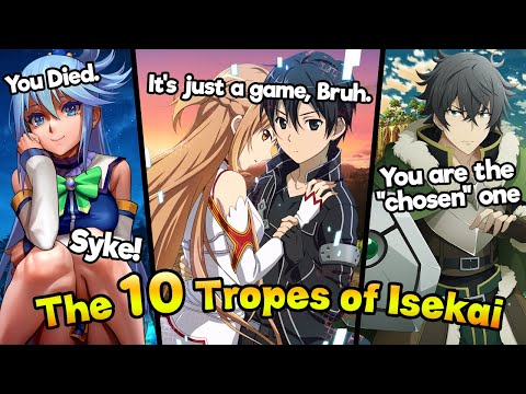 The 10 Tropes of Isekai Anime