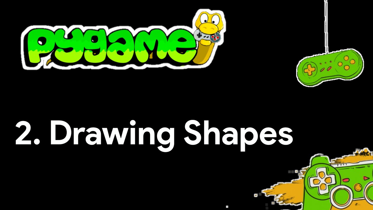 PyGame Tutorial 2 - Drawing Shapes