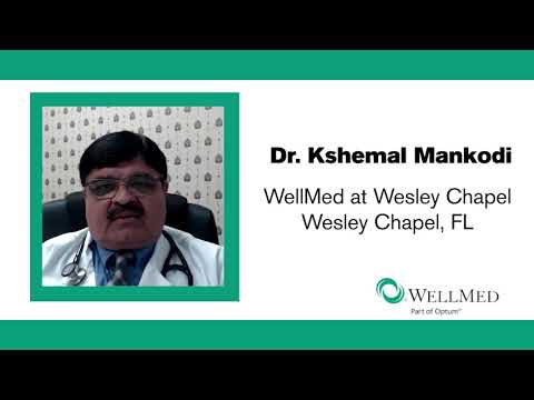 We are WellMed: Dr. Kshemal Mankodi