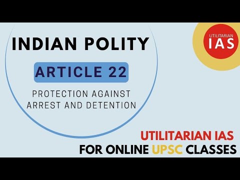 Article 22 of Indian Constitution | L7 | Fundamental Rights Series | UPSC