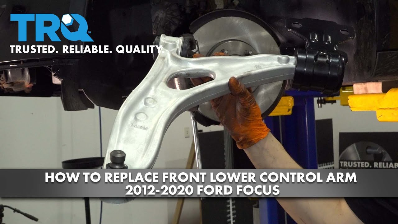 How to Replace Front Lower Control Arm 2012-2020 Ford Focus